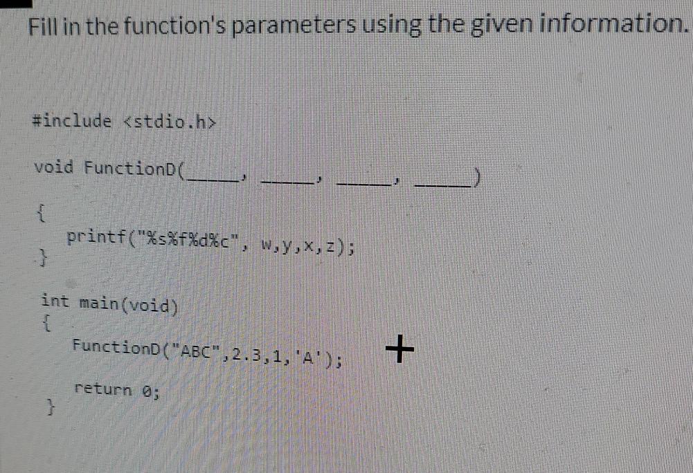 Solved Fill in the function's parameters using the given | Chegg.com