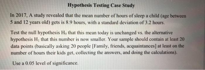 Solved Hypothesis Testing Case Study In 2017, A study | Chegg.com