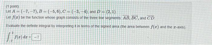 Solved (1 point) Let A=(−7,−7),B=(−5,6),C=(−3,−4), and | Chegg.com