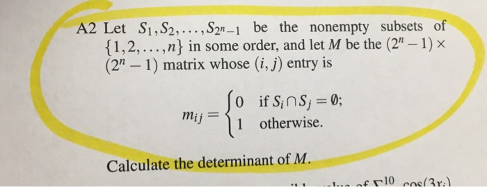 Solved A2 Let Si,S2, . .. ,S2n-1 be the nonempty subsets of | Chegg.com