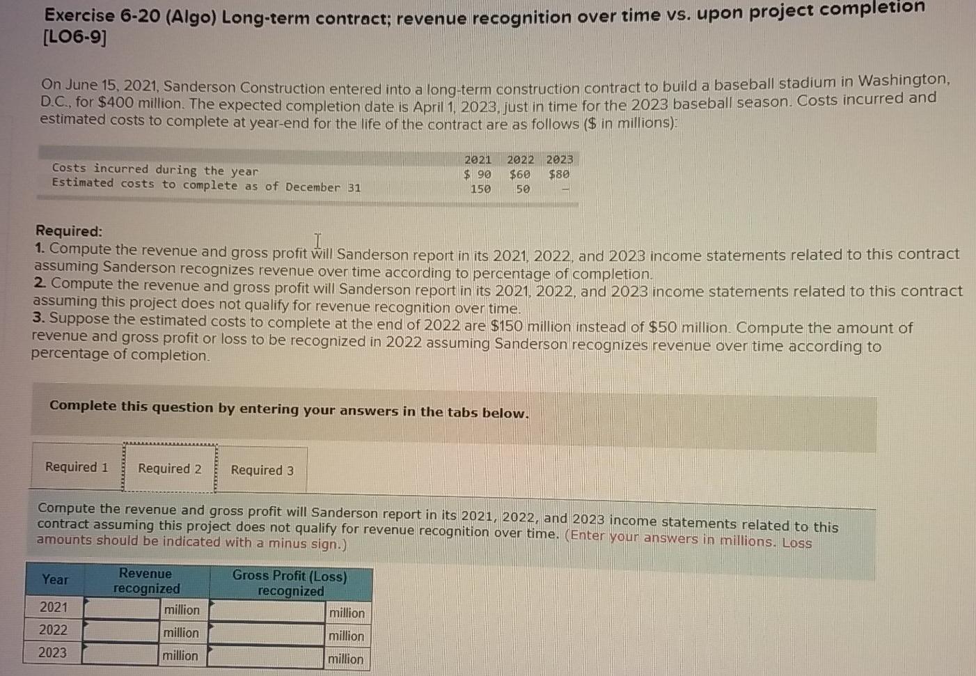 Solved Exercise 6-20 (Algo) Long-term contract; revenue | Chegg.com