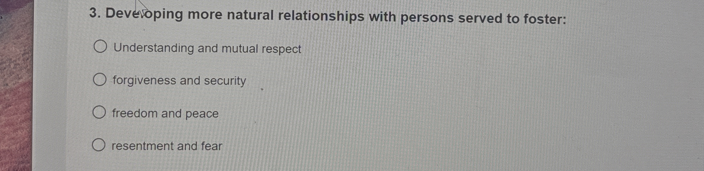 Solved Developing more natural relationships with persons | Chegg.com