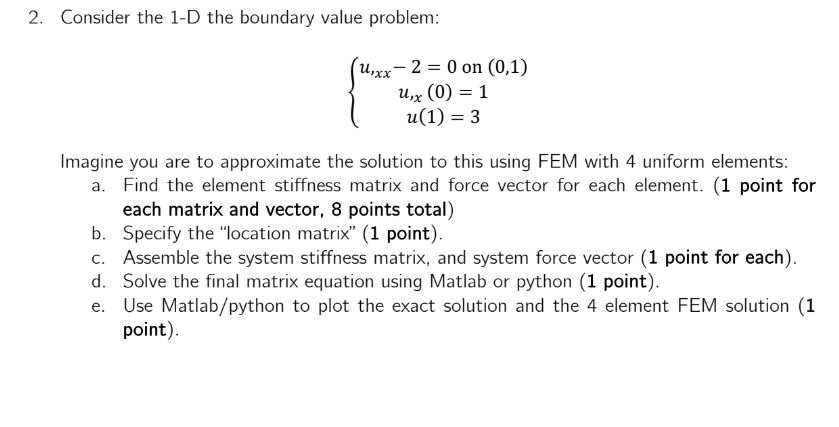 Solved Consider the 1-D ﻿the boundary value | Chegg.com