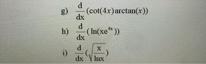 Solved (cot(4x) arctan(x)) (ln(xe*) | Chegg.com