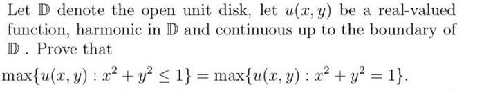 Solved Let D denote the open unit disk, let u(x, y) be a | Chegg.com