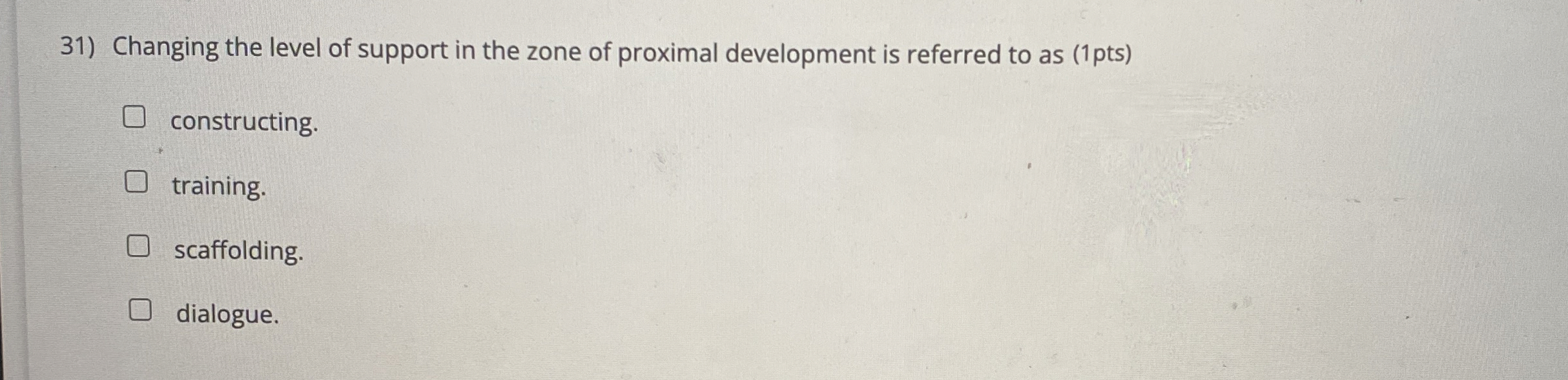 Solved Changing the level of support in the zone of proximal | Chegg.com