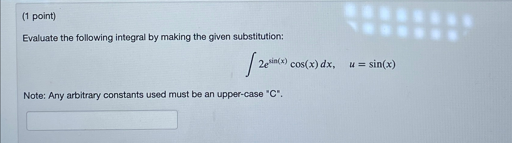 Solved (1 ﻿point)Evaluate the following integral by making | Chegg.com