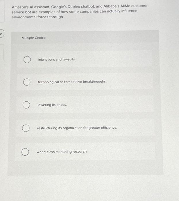 Amazon's Al assistant, Google's Duplex chatbot, and | Chegg.com