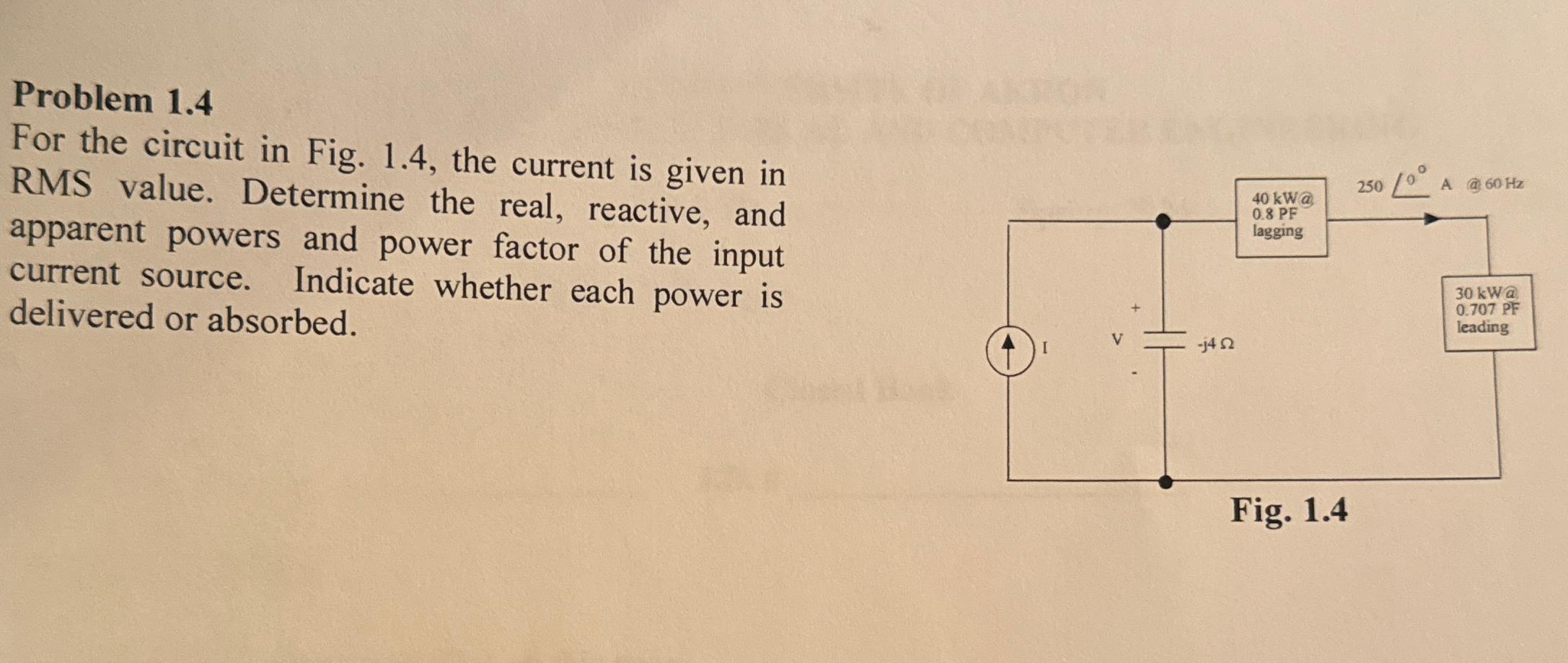 Solved Problem 1.4For the circuit in Fig. 1.4, ﻿the current | Chegg.com