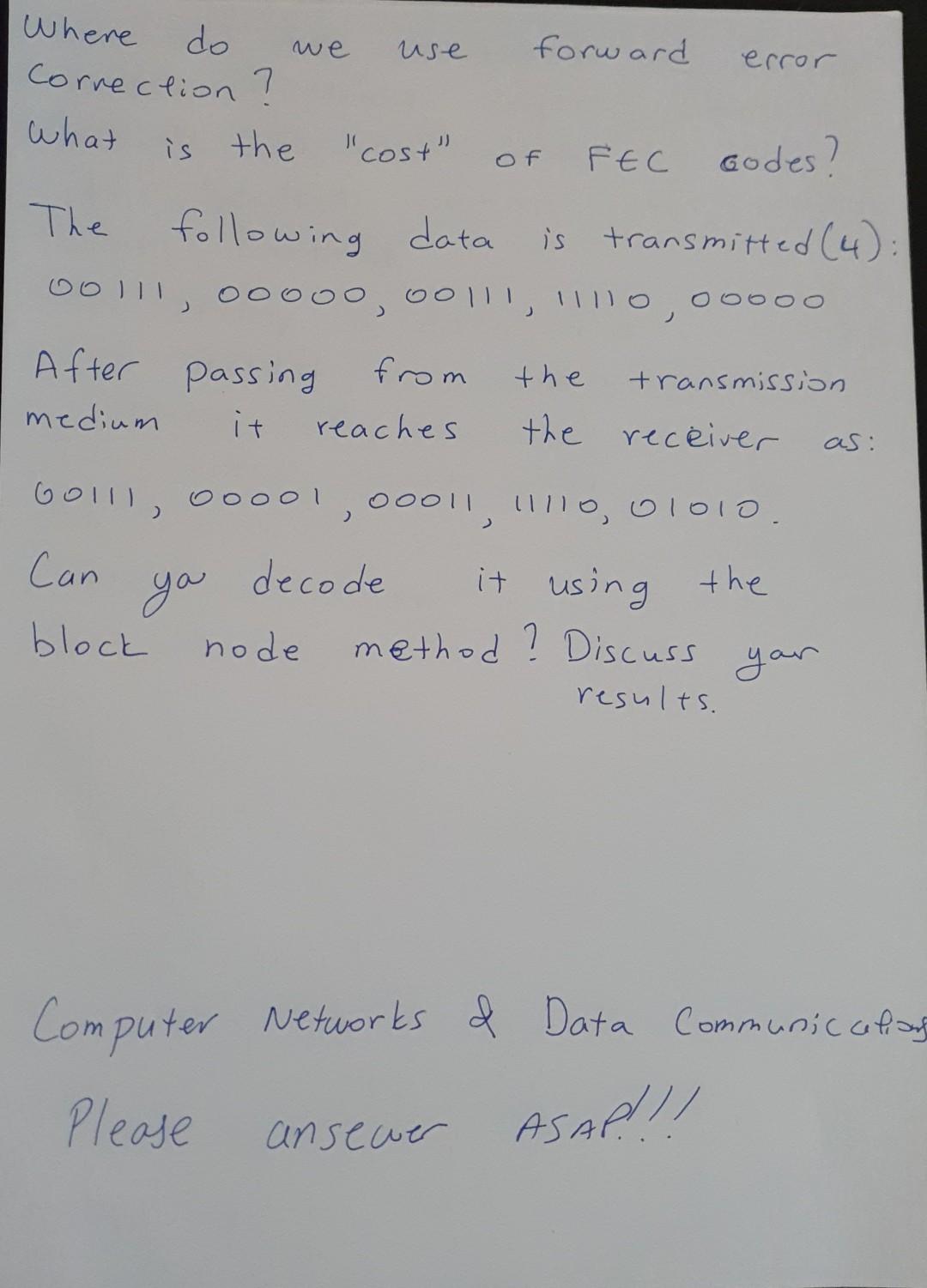 Solved we use forward error Where do Correction What Of is | Chegg.com