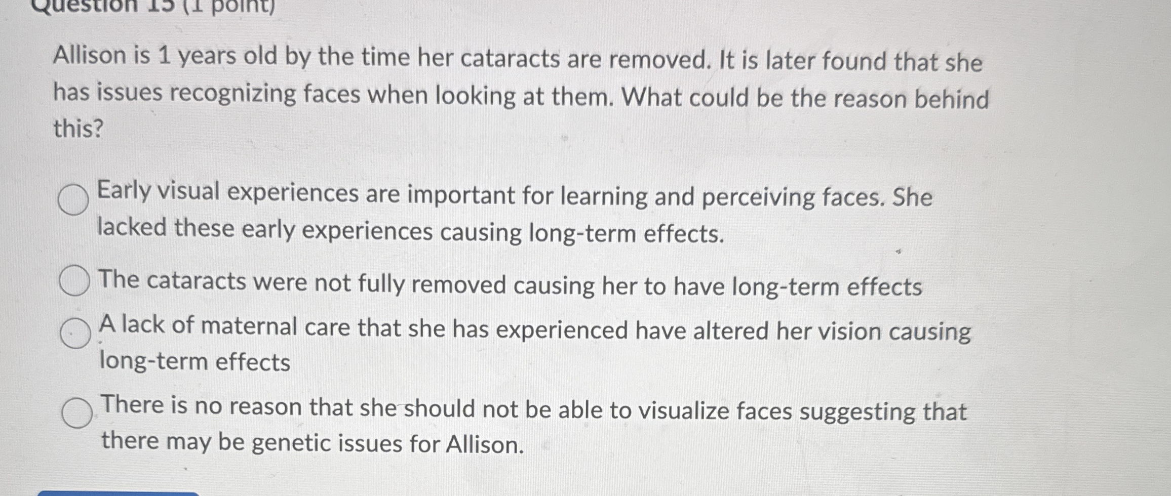 Solved Allison is 1 ﻿years old by the time her cataracts are | Chegg.com