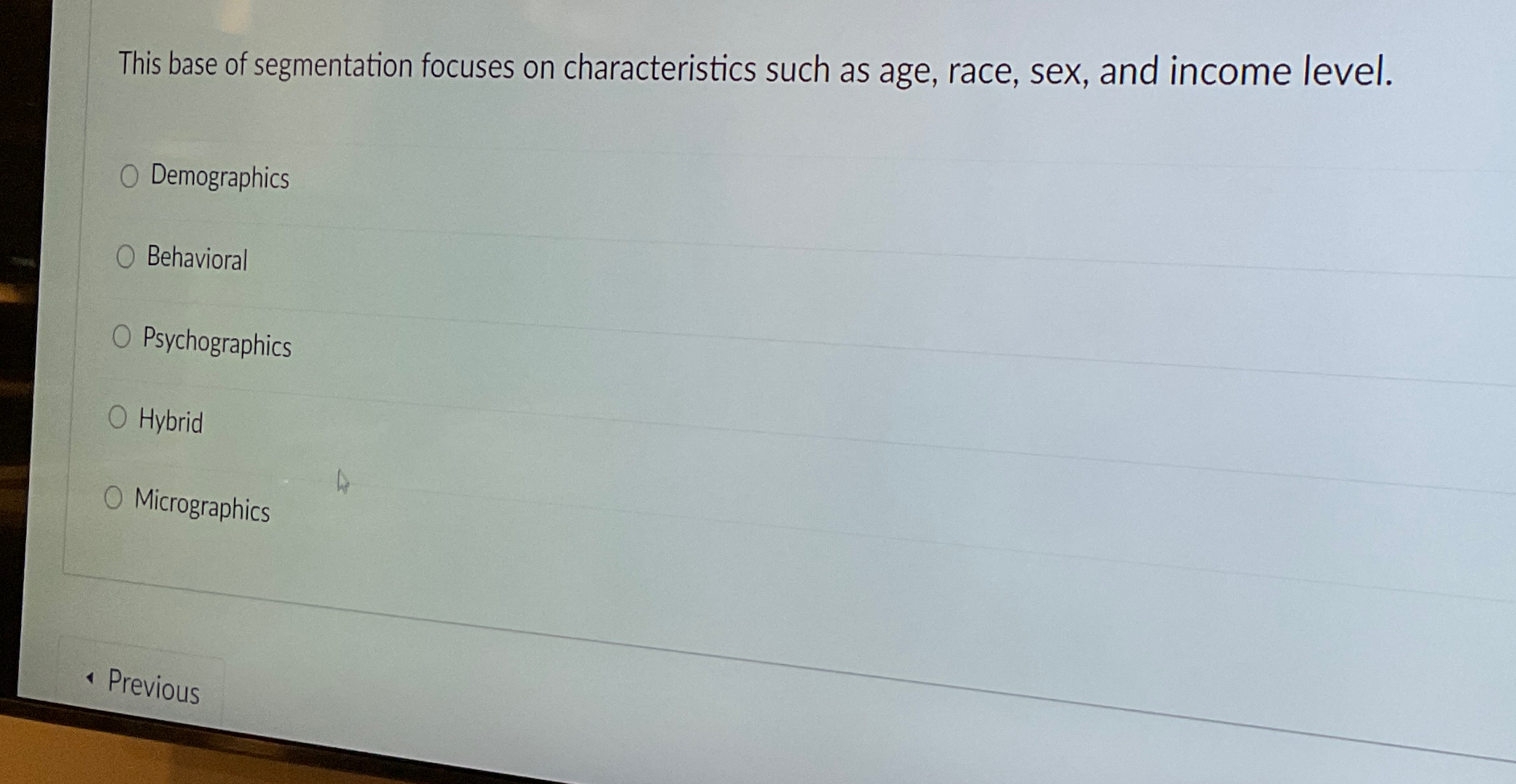 Solved This base of segmentation focuses on characteristics | Chegg.com