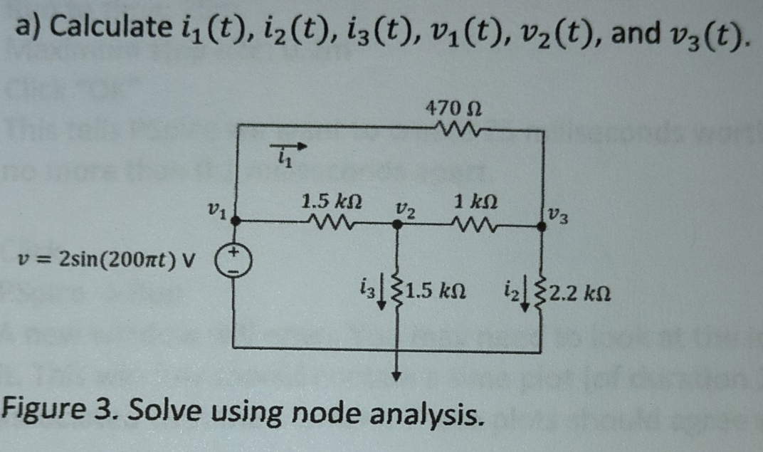 Solved a) ﻿Calculate i1(t),i2(t),i3(t),v1(t),v2(t), ﻿and | Chegg.com