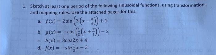 Solved 1. Sketch at least one period of the following | Chegg.com
