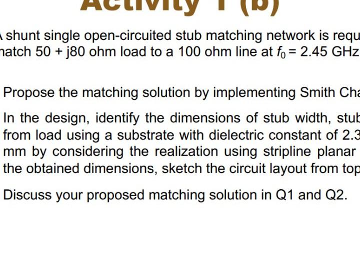 Solved shunt single open-circuited stub matching network is | Chegg.com
