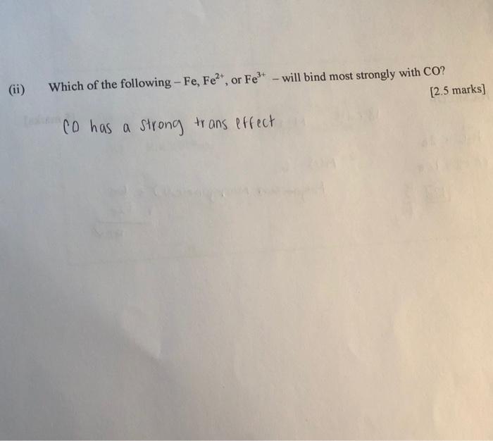 Solved (ii) Which of the following - Fe, Fe2+, or Fe3+ - | Chegg.com
