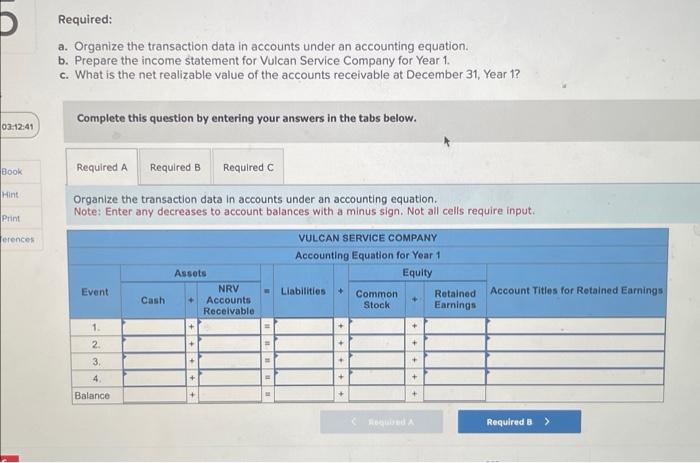 Solved Vulcan Service Company experienced the following | Chegg.com