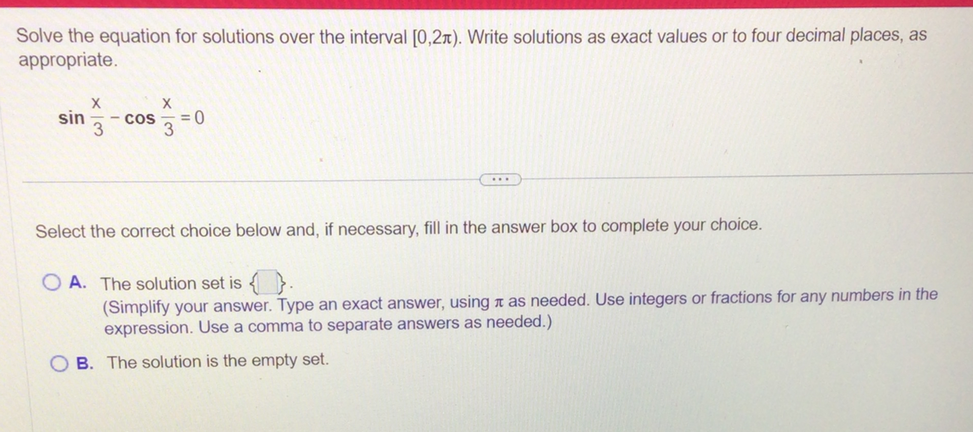 Solved Solve the equation for solutions over the interval | Chegg.com