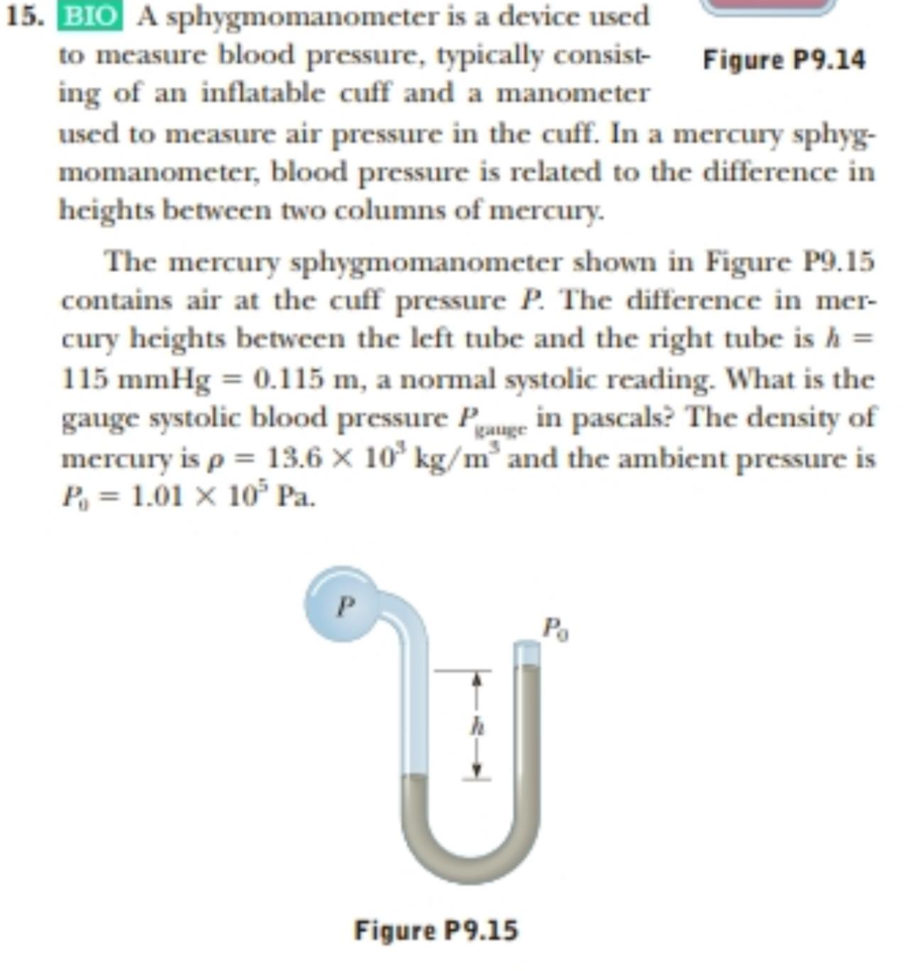 Solved BIO A sphygmomanometer is a device used to measure | Chegg.com