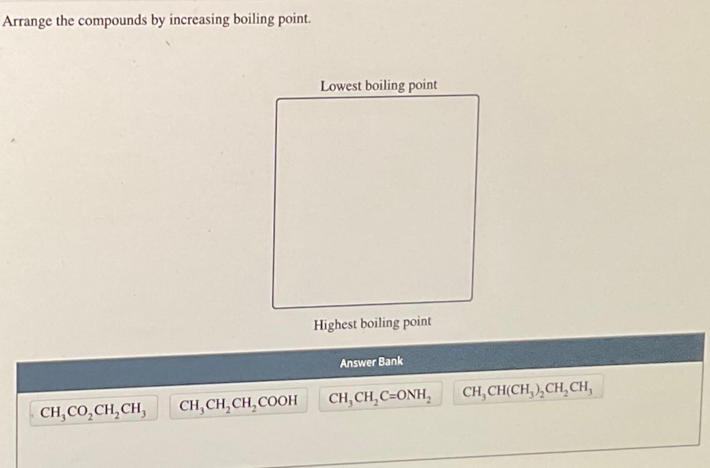 Solved Arrange the compounds by increasing boiling | Chegg.com