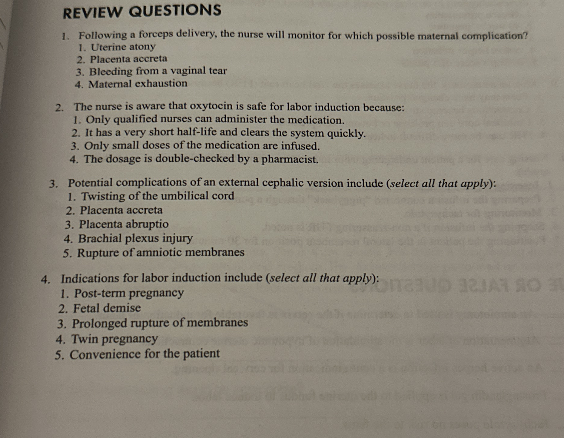 Solved REVIEW QUESTIONSFollowing a forceps delivery, the | Chegg.com