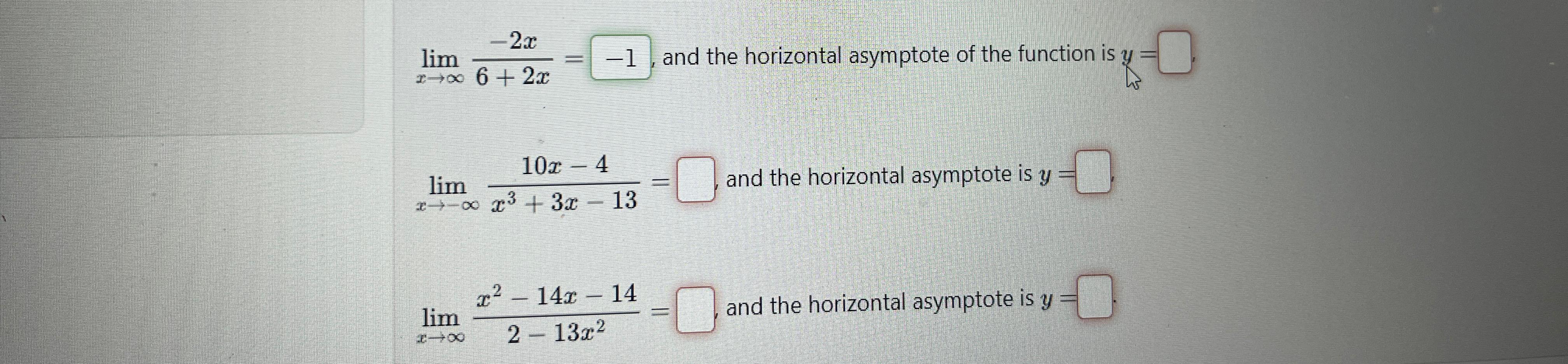 Solved limx→∞-2x6+2x=-1, ﻿and the horizontal asymptote of | Chegg.com