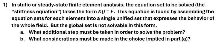 Solved In Static Or Steady State Finite Element Analysis