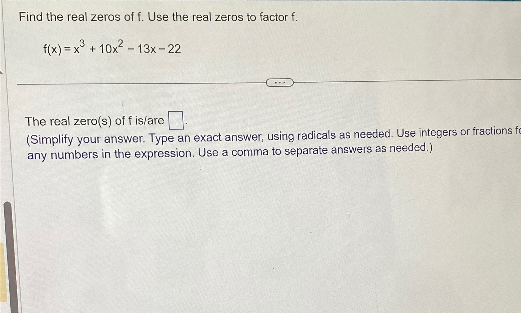 Solved Find the real zeros of f. ﻿Use the real zeros to | Chegg.com
