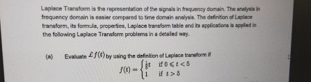 Solved Laplace Transform is the representation of the | Chegg.com