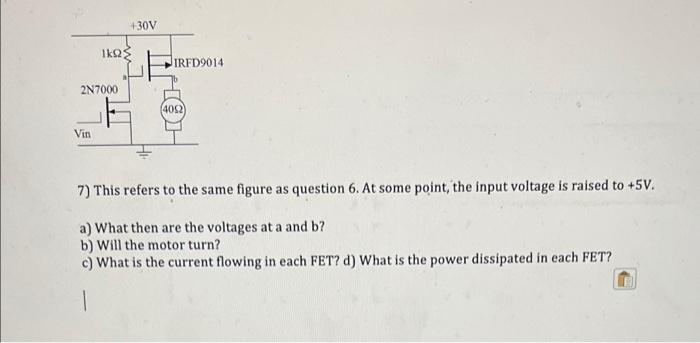 Solved +30V Ikas IRFD9014 2N7000 4052 Vin 7) This refers to | Chegg.com