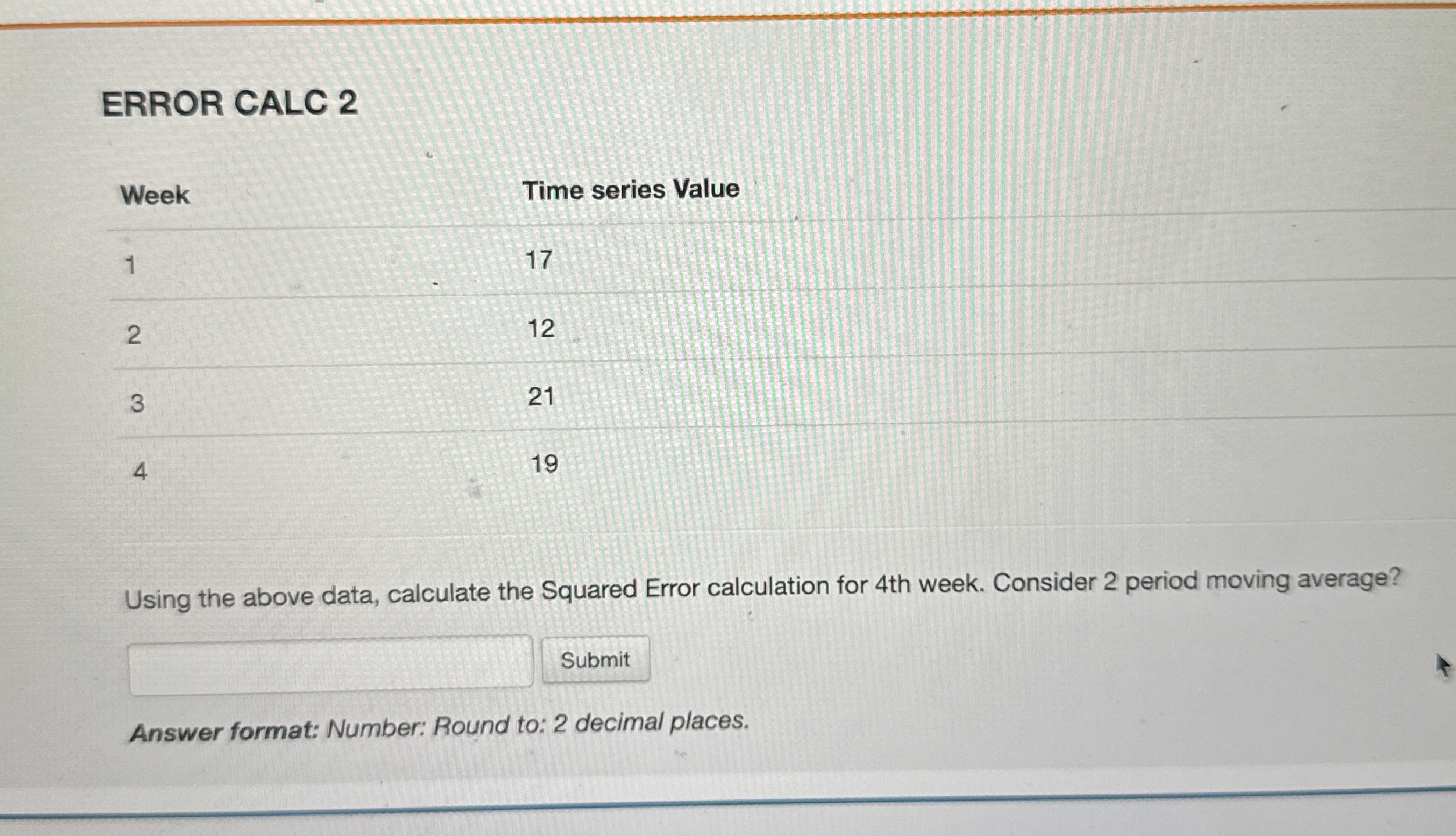 Solved ERROR CALC 2Using the above data, calculate the | Chegg.com