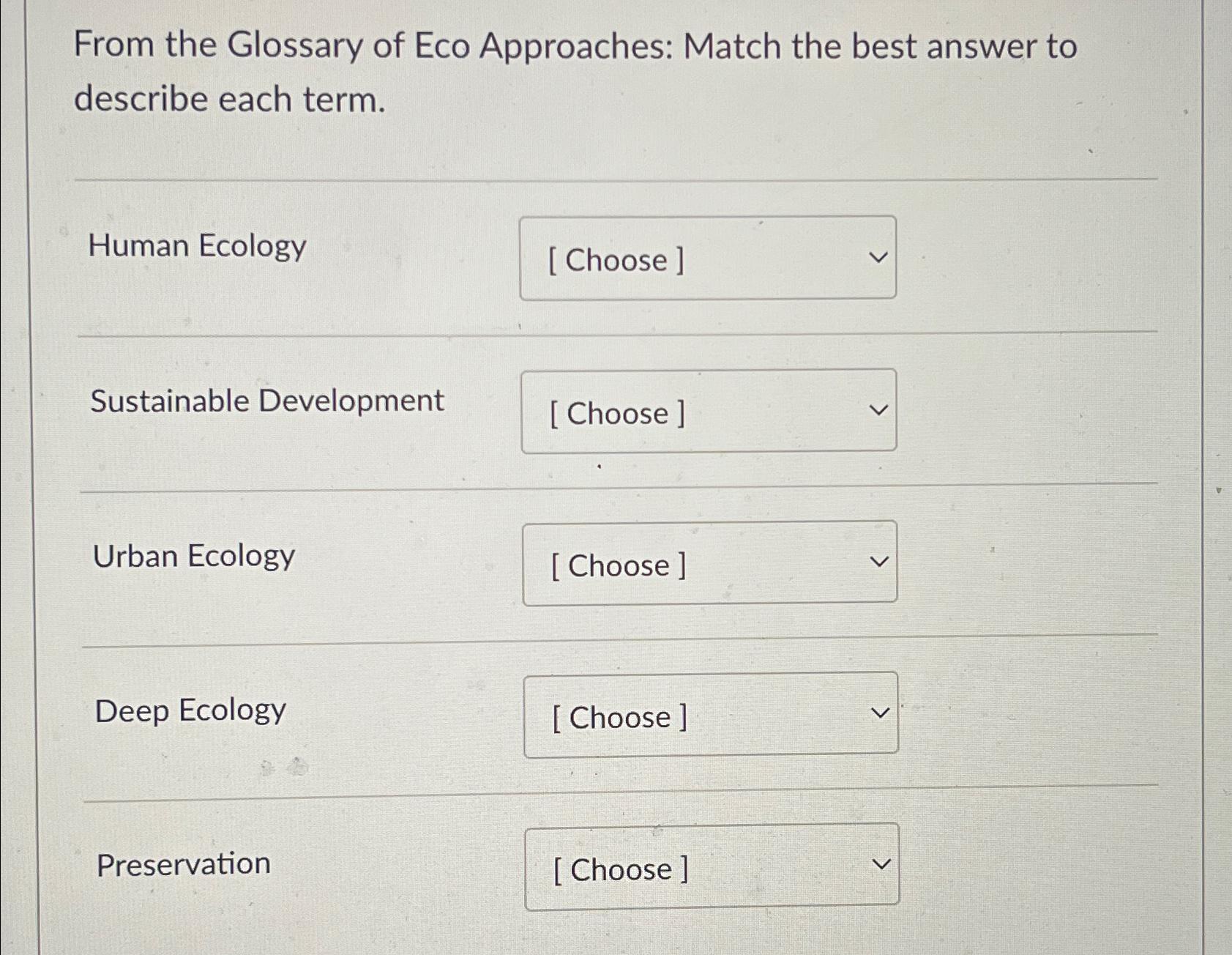 Solved From the Glossary of Eco Approaches: Match the best | Chegg.com