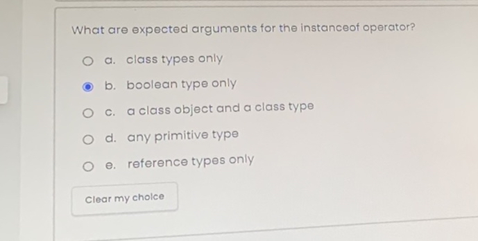 Solved What are expected arguments for the instanceof | Chegg.com