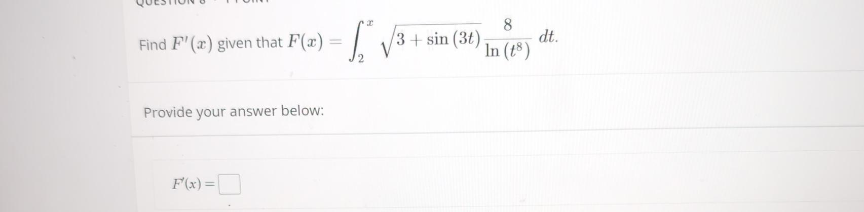 Solved Find F'(x) ﻿given that | Chegg.com