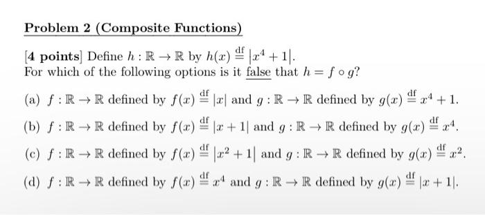 Solved Problem 2 (Composite Functions) [4 points] Define | Chegg.com