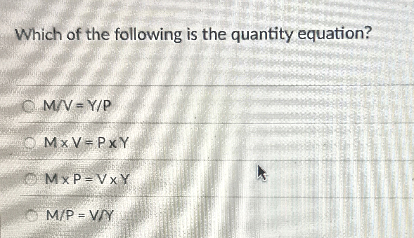 Solved Which of the following is the quantity | Chegg.com