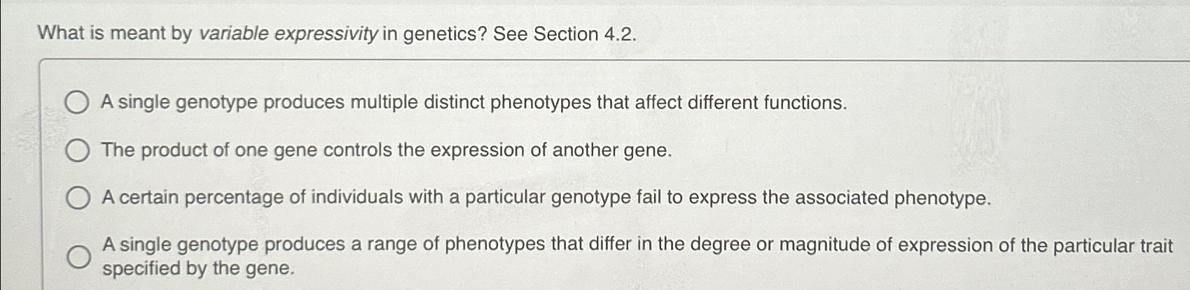 Solved What is meant by variable expressivity in genetics? | Chegg.com