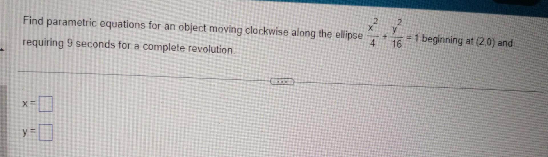 Solved Find parametric equations for an object moving | Chegg.com