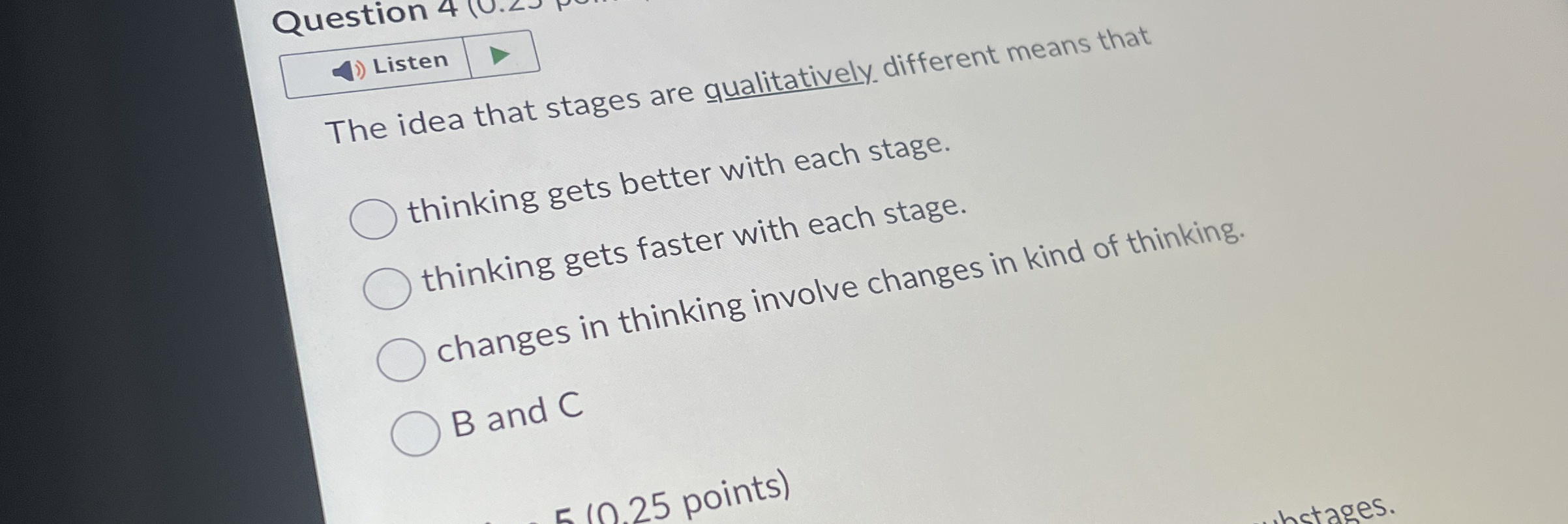 Solved Question 4ListenThe idea that stages are | Chegg.com