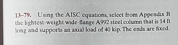 13-79. ﻿Using the AISC equations, select from | Chegg.com