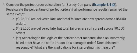 Solved 4. Consider the perfect order calculation for Bartley | Chegg.com