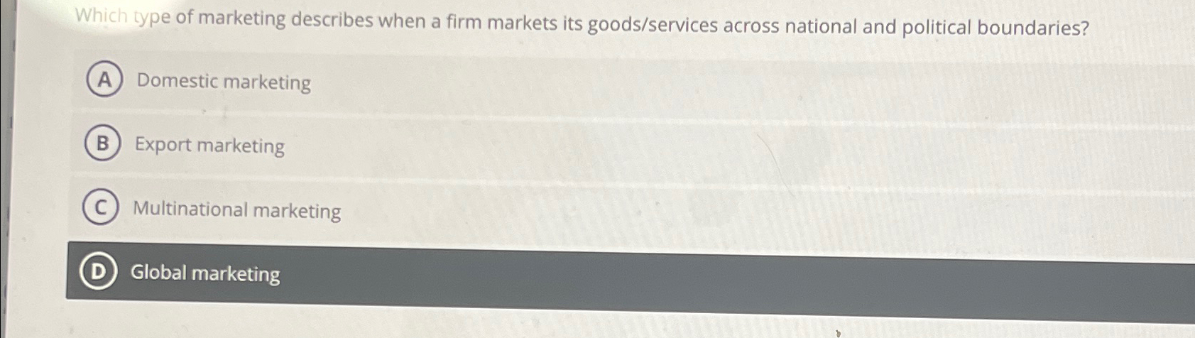 Solved Which type of marketing describes when a firm markets | Chegg.com