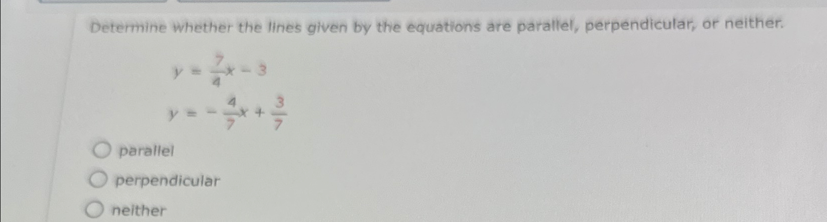 Solved Determine whether the lines given by the equations | Chegg.com
