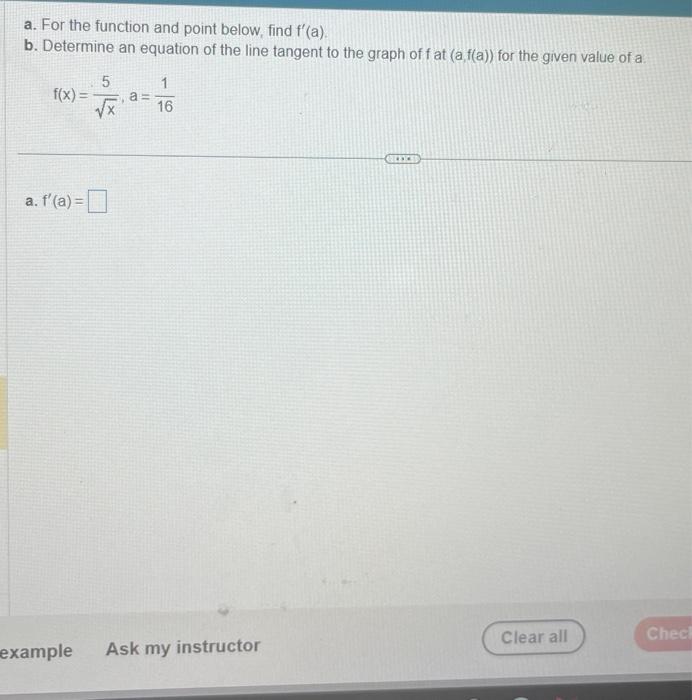 Solved a. For the function and point below, find f′(a) b. | Chegg.com