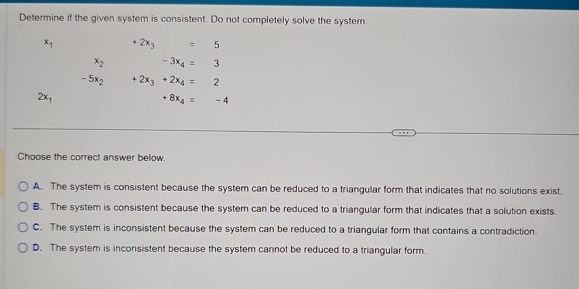 Solved Determine if the given system is consistent. Do not | Chegg.com