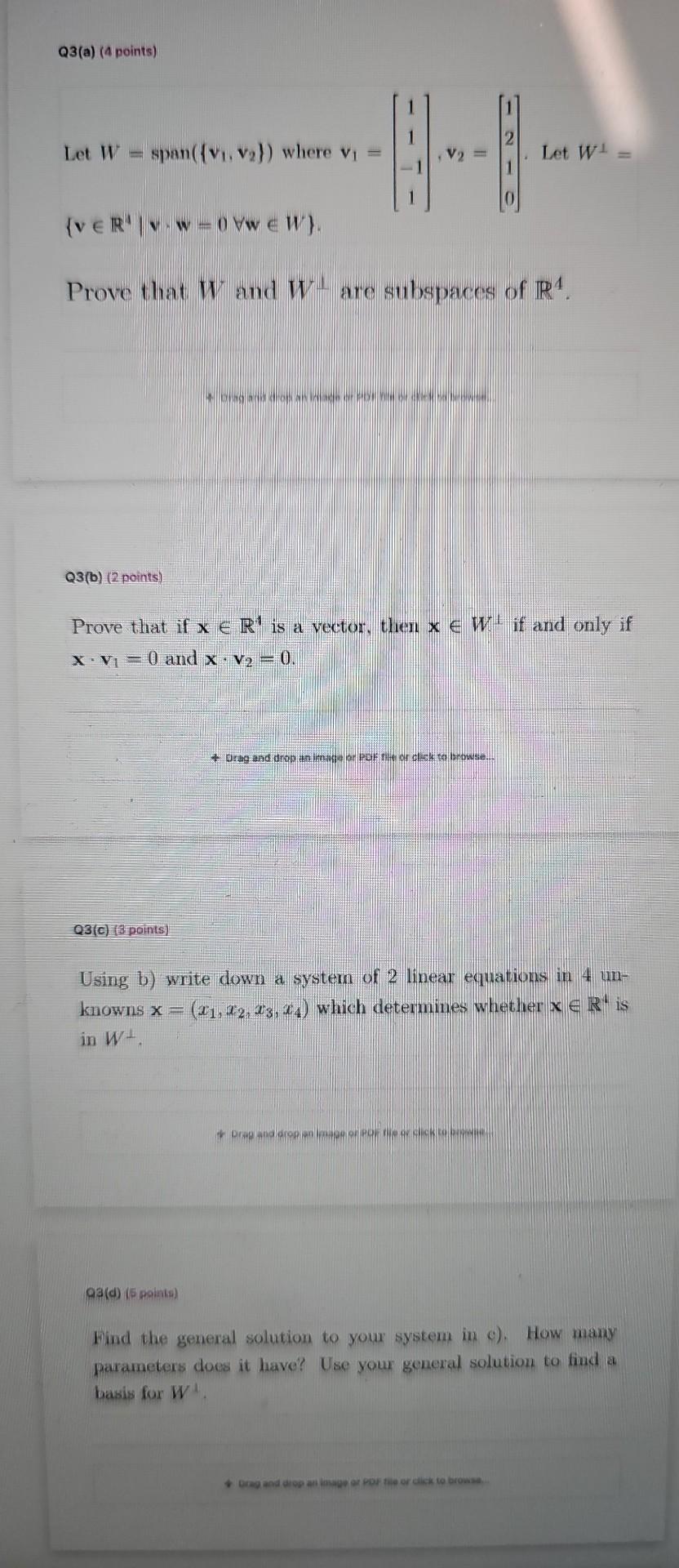 Solved Let W=span({v1,v2}) where v1=⎣⎡11−11⎦⎤,v2=⎣⎡1210⎦⎤. | Chegg.com