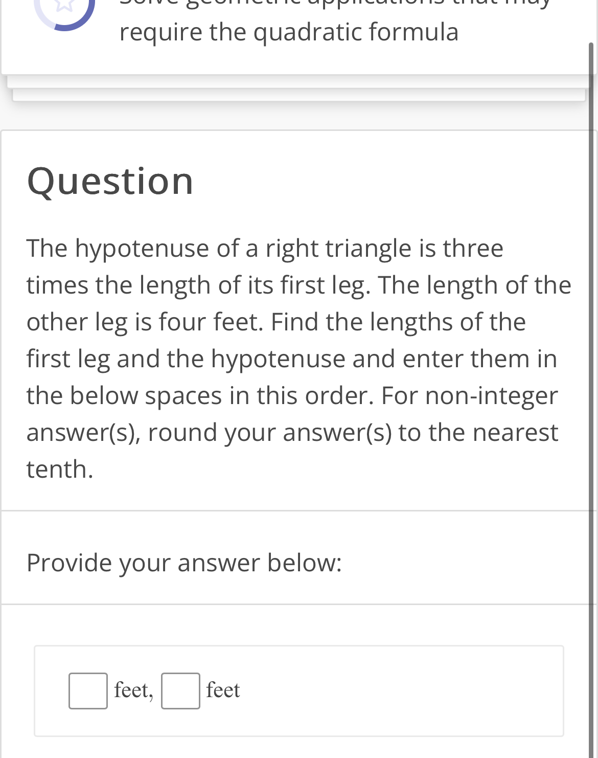 Solved require the quadratic formulaQuestionThe hypotenuse | Chegg.com