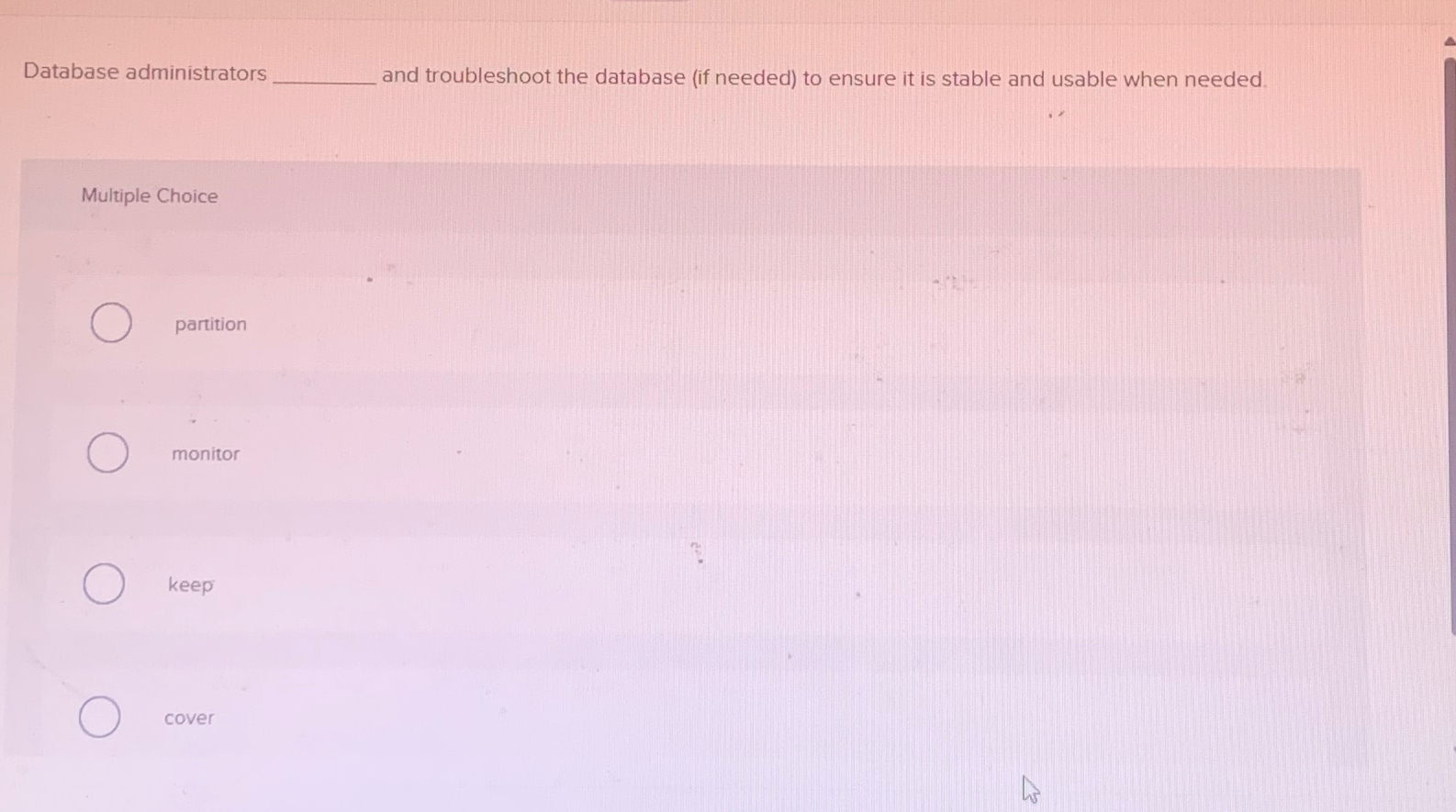 Solved Database administrators and troubleshoot the database | Chegg.com