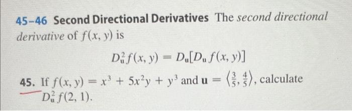 Solved 45 46 Second Directional Derivatives The Second
