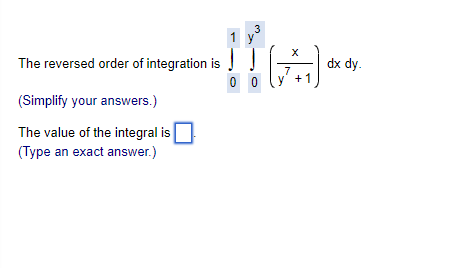 Solved The reversed order of integration is | Chegg.com